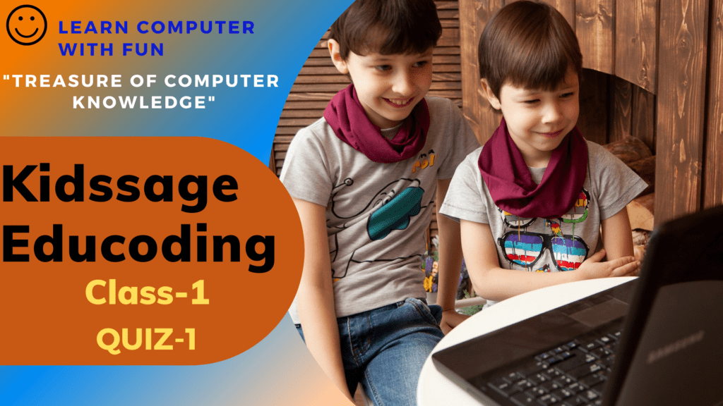 class 1 - computer quiz 1 – kidssage.com